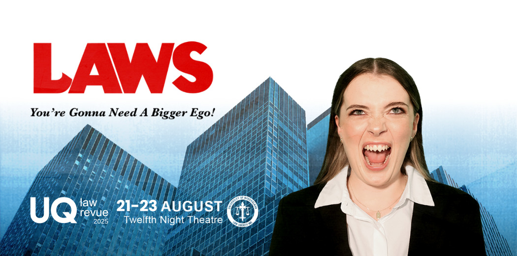 The UQ Law Revue: Laws 2026 | Best-tickets.com.au