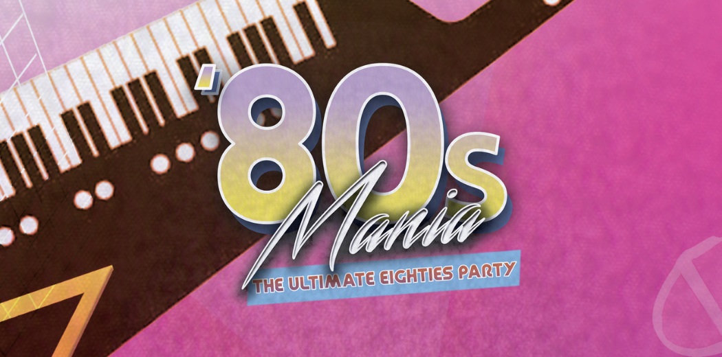 80s Mania 2026 | Best-tickets.com.au