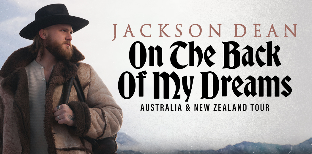Jackson Dean 2026 | Best-tickets.com.au